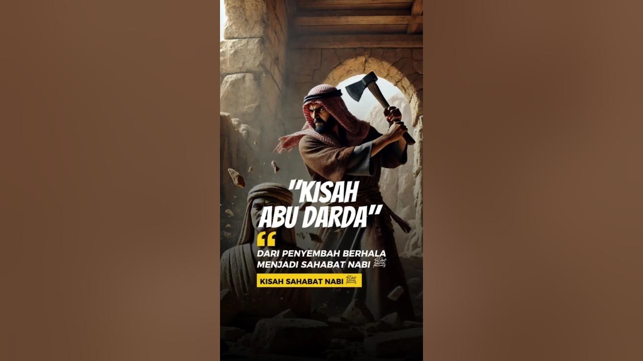 Kisah Abu Darda, Penyembah Berhala Yang Menjadi Sahabat Nabi. #islamicshorts #kisahislami # ...