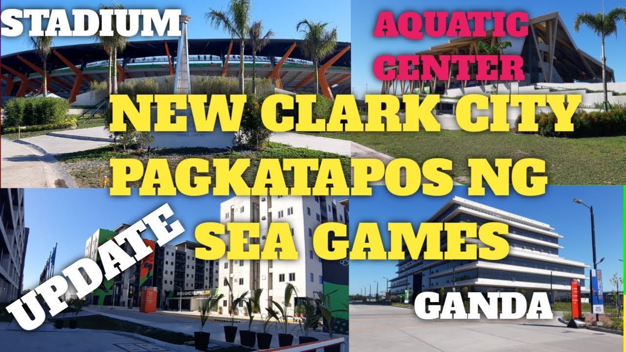 NEW CLARK CITY | UPDATE | ANG GANDA DITO | AFTER NG SEA GAMES | - YouTube