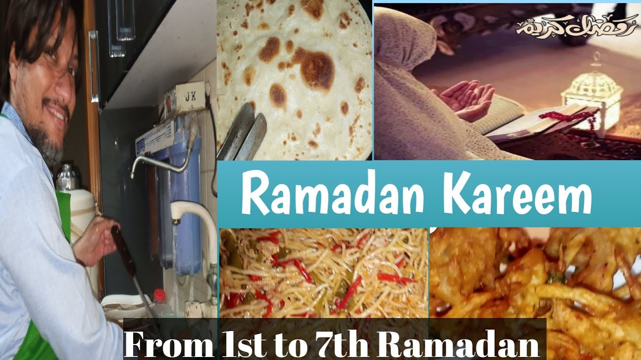 Ramadan Kareem ||Ramzan first week || iftar ||cooking|| special moments ...