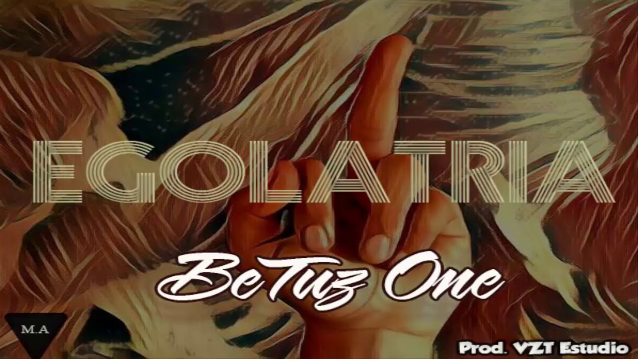 BETUZ ONE- Egolatria-Melodia Abstracta (PROD BY.VTZ ESTUDIO) - YouTube