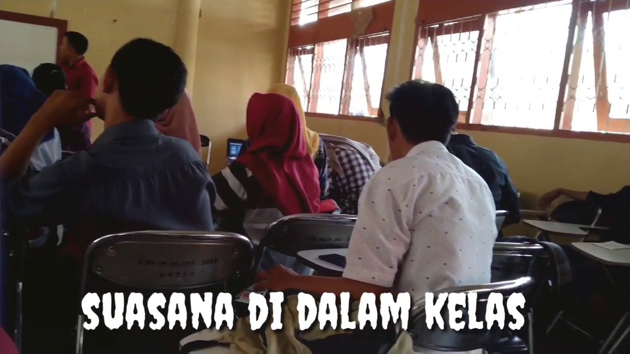 Suasana di dalam kelas - YouTube