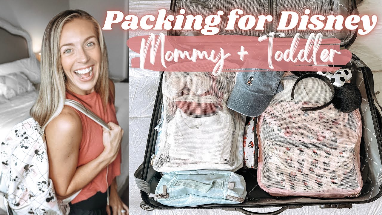 Pack With Me for Disney World | Solo Mom & Toddler | September 2022 ...