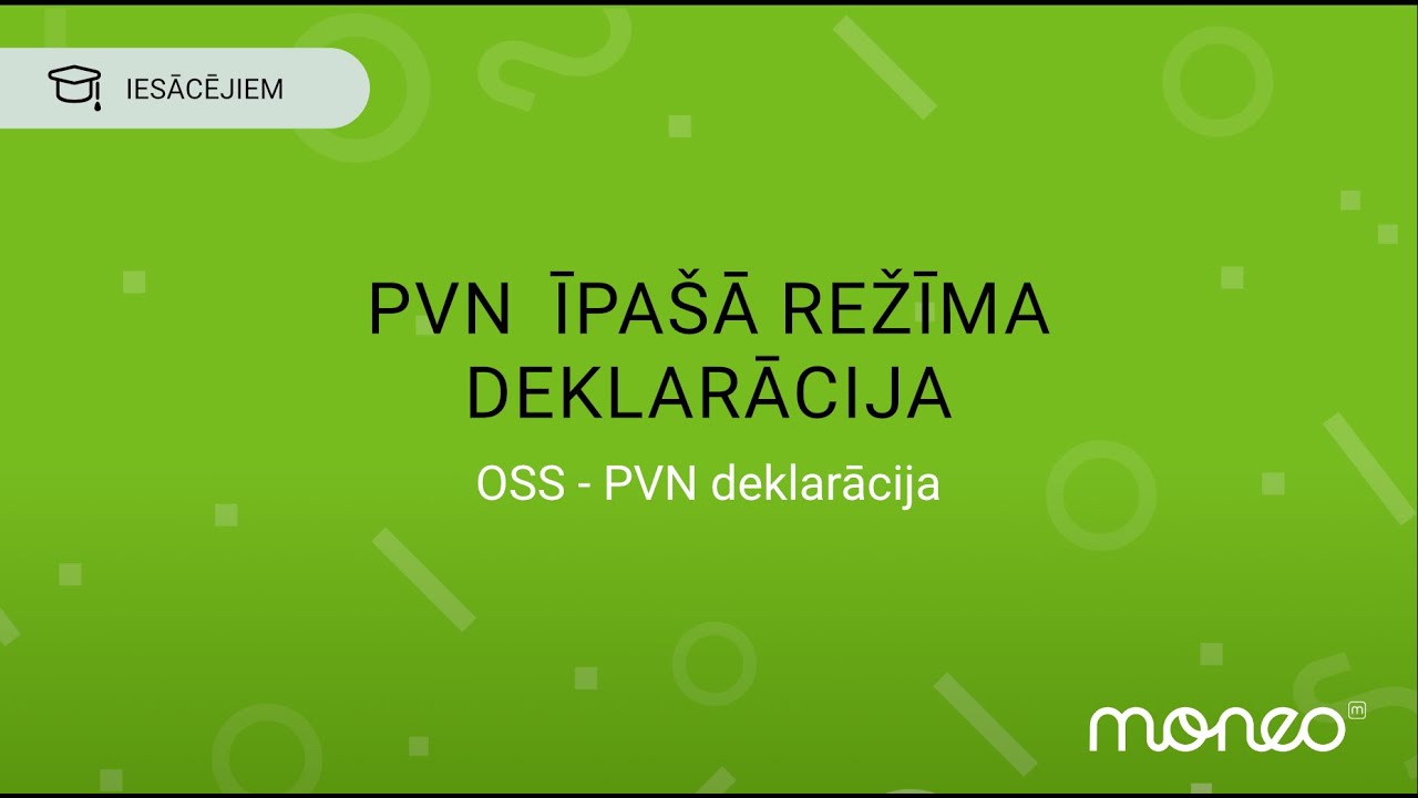 PVN īpašā režīma deklarācija - YouTube