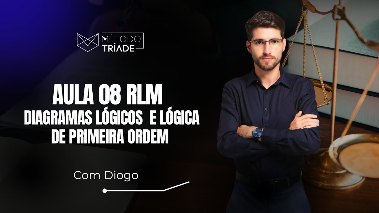 Aula 08 RLM - Diagramas Lógicos e Lógica de Primeira Ordem - YouTube