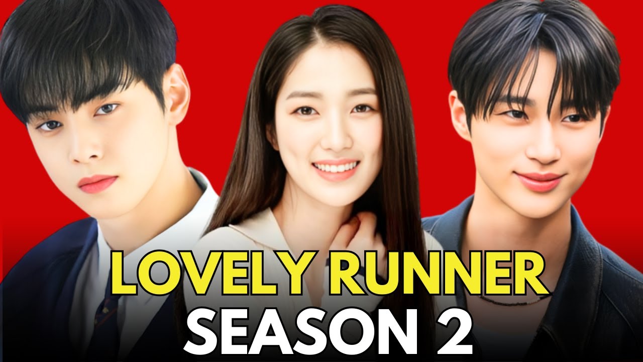 LOVELY RUNNER SEASON 2 CONFIRMED | BYEON WOO SEOK | KIM HYE YOON - YouTube