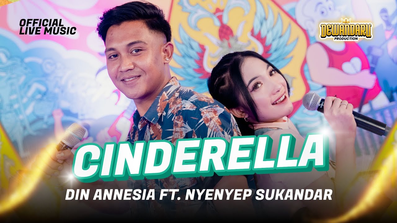Din Annesia feat Nyenyep Sukandar - Cinderella (Official Music Video ...