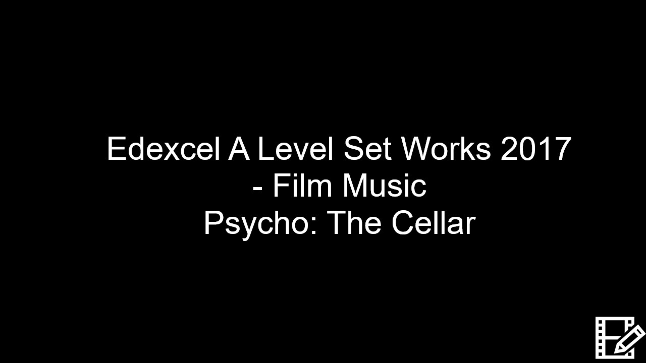Edexcel A Level Set Works Film Music: Psycho 6 - The Cellar - YouTube