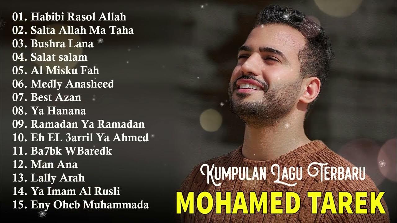 Mohamed Tarek Full Album Terbaru - Lagu Sholawat Terbaru 2024 Populer - BEST SONG OF MOHAMED ...
