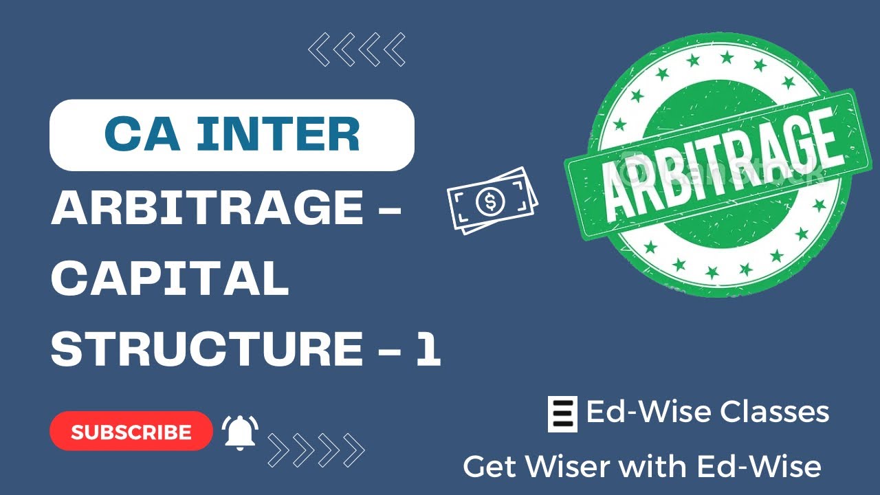 Arbitrage Process 1 || Capital Structure Theories || CA Inter || B.Com ...