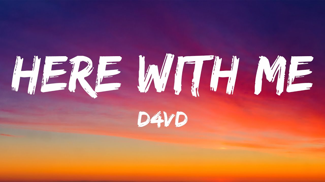 d4vd - Here With Me (Lyrics) - YouTube