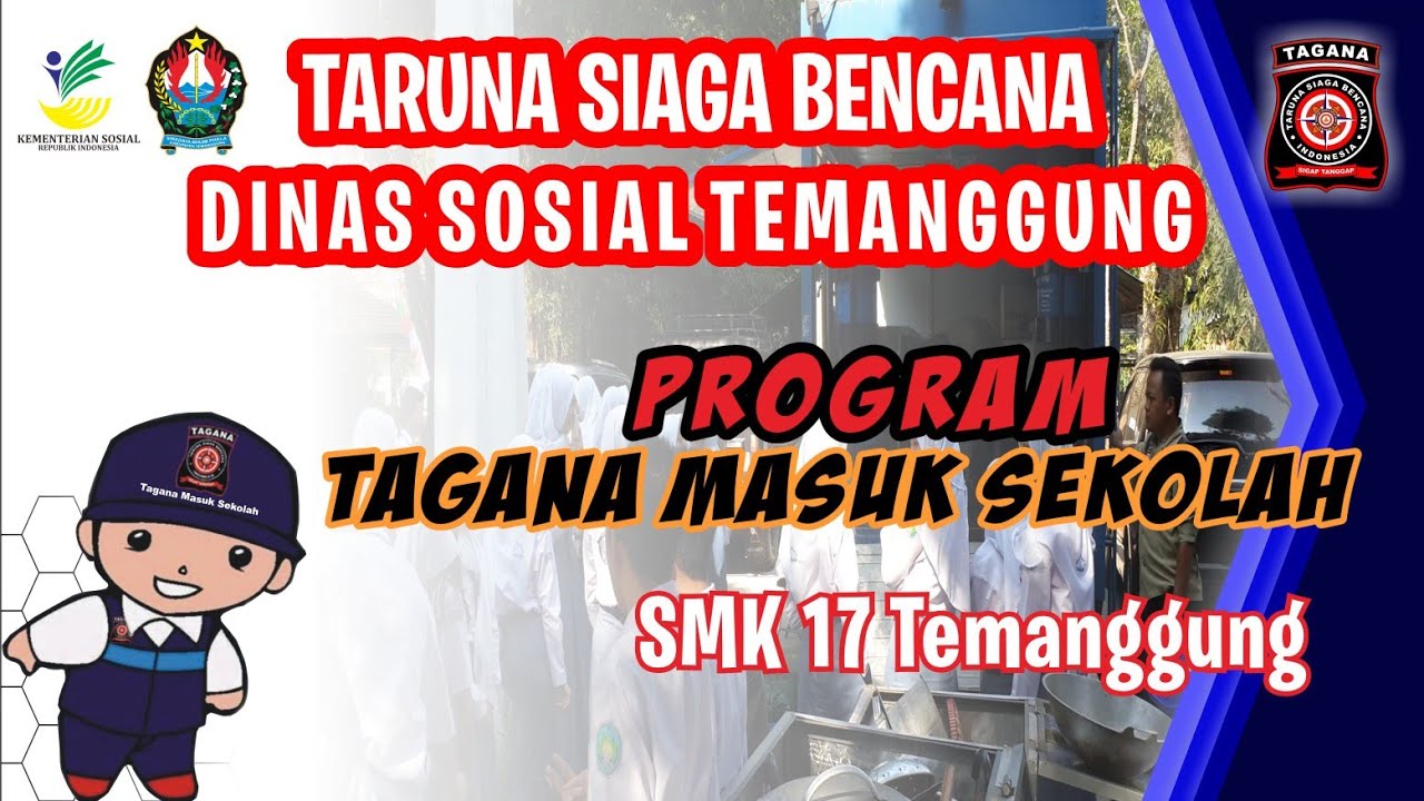 TAGANA MASUK SEKOLAH-SMK 17 Temanggung - YouTube