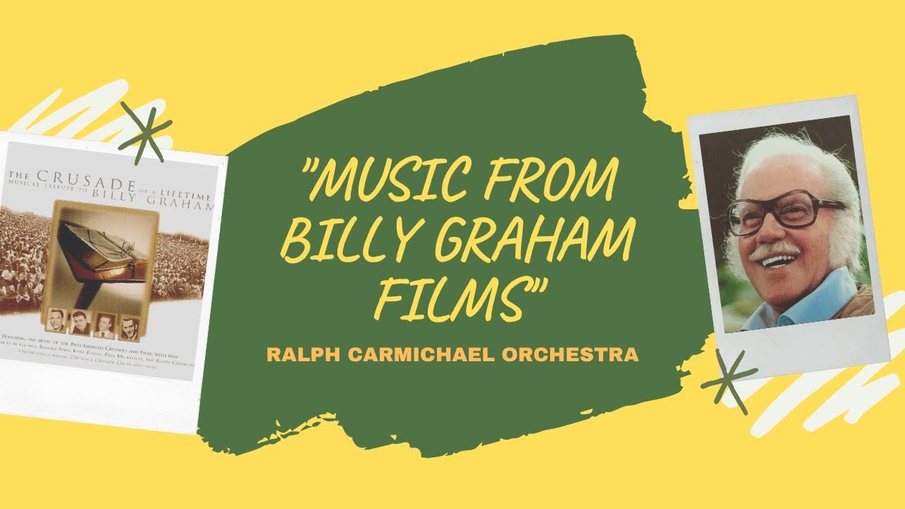 "Music From Billy Graham Films" - The Ralph Carmichael Orchestra - YouTube