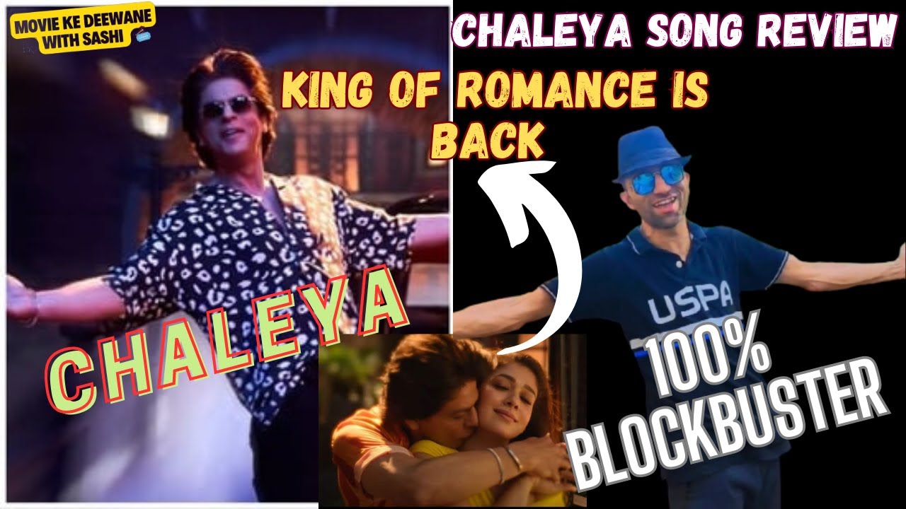 Chaleya Song Review l Jawan Chaleya Song Review By Sashi Sethi l Jawan ...