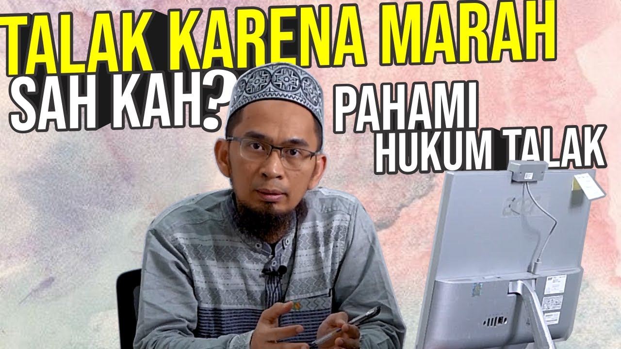 MEMAHAMI KAIDAH HUKUM TALAK 1 2 TALAK 3 USTADZ ADI HIDAYAT LC MA