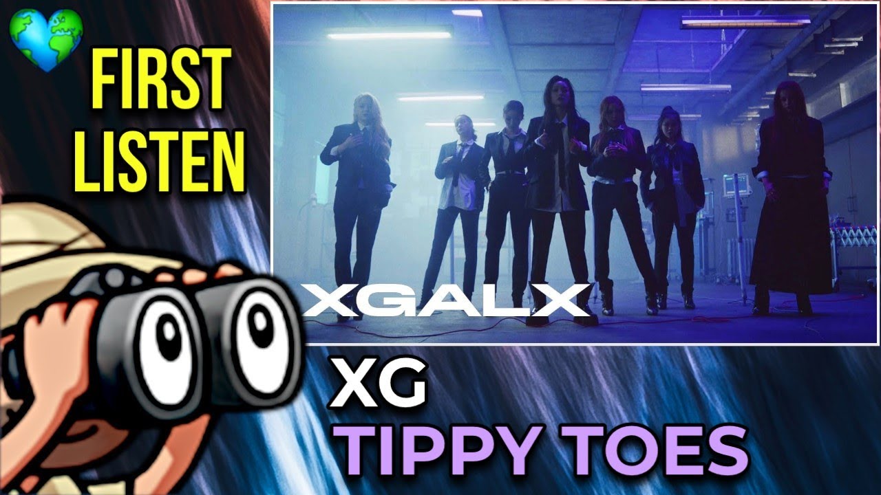 REACTION | First Time Hearing XG - 'Tippy Toes' MV - YouTube