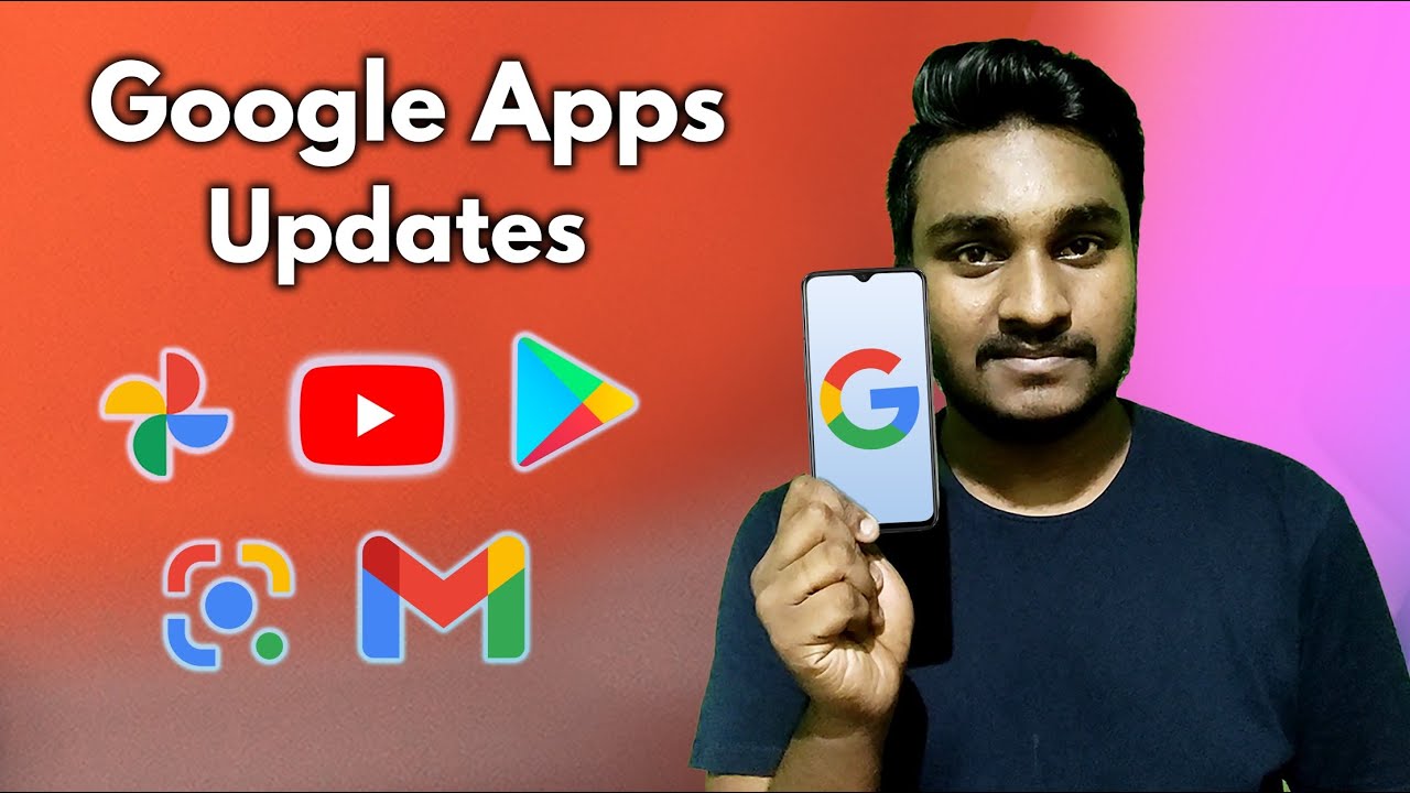 Google Apps Updates: Photos, YouTube New Settings, Google Lens & Play ...