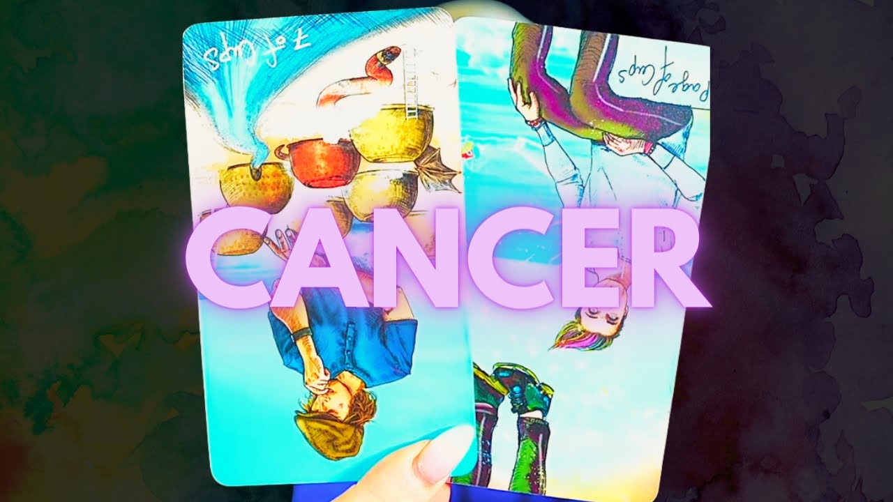CANCER I DON'T WAN’T TO RUIN THE SURPRISE! BUT SOMEONE’S ABOUT TO MAKE ...
