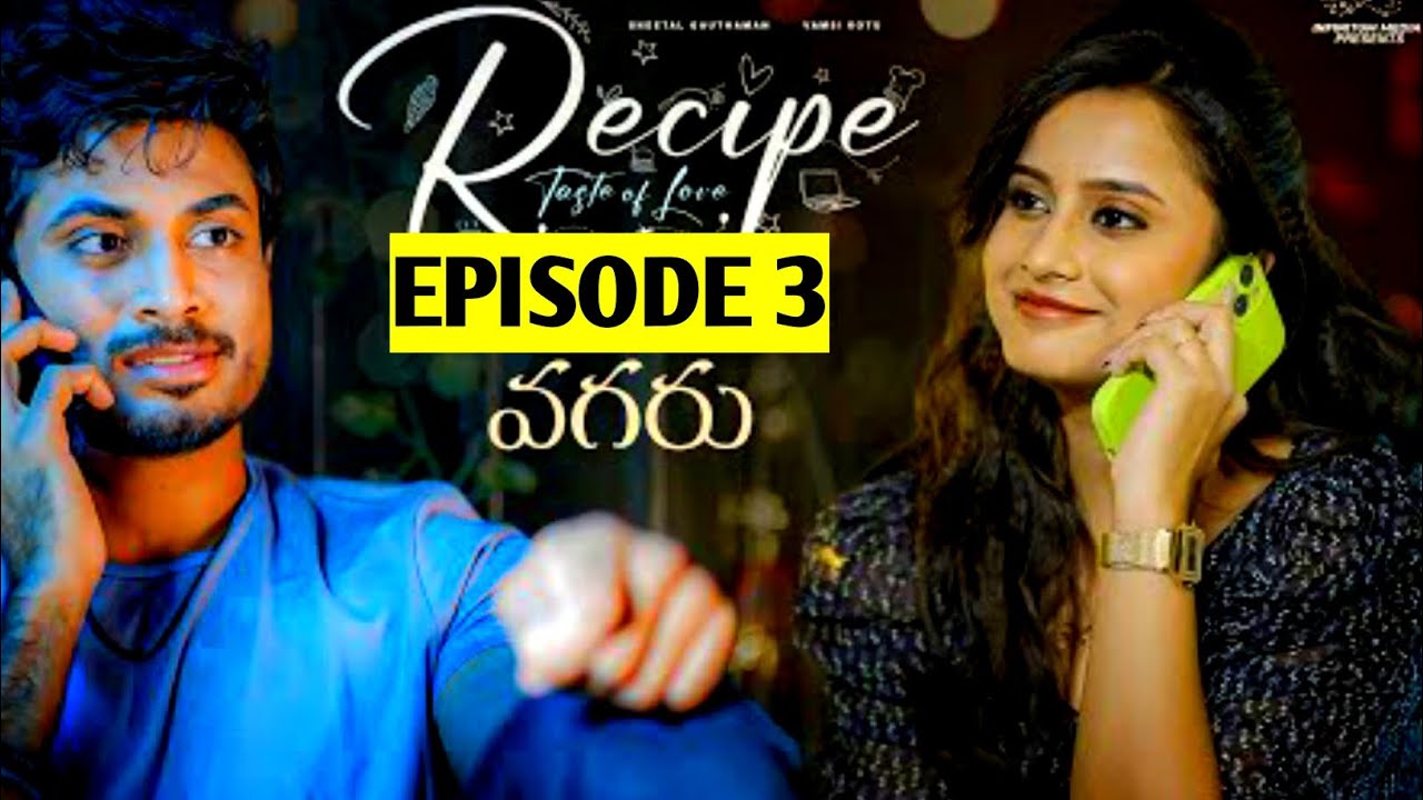 Recipe Web Series || Episode - 3 || Seethal Gowtaman || Infinitum Media ...
