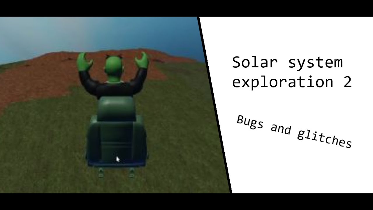 Solar system exploration 2: Bugs and glitches - YouTube