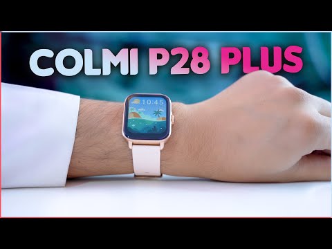 Colmi P28 Plus Smartwatch Review 2022 | Connection and Sensor Test ...
