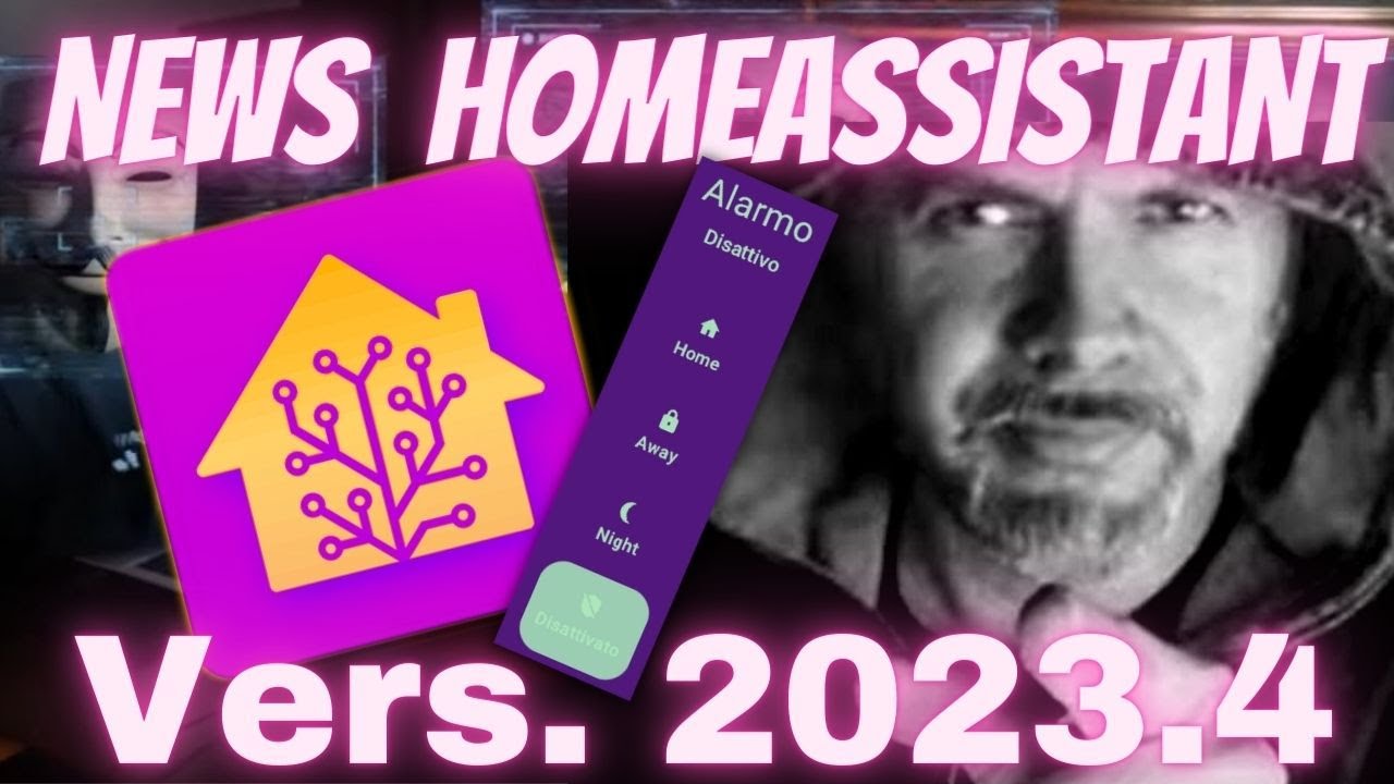 HOME ASSISTANT 2023.4 - NEW release ITA - YouTube