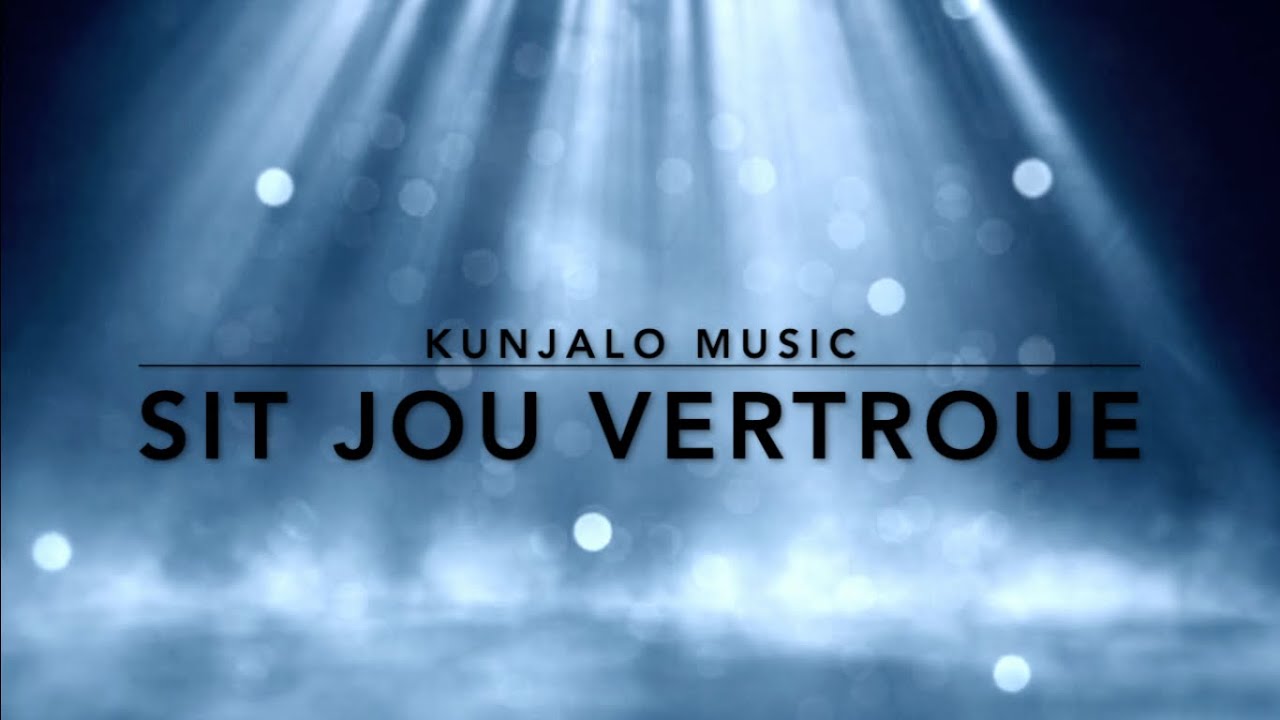 Sit jou vertroue - Kunjalo Music - YouTube