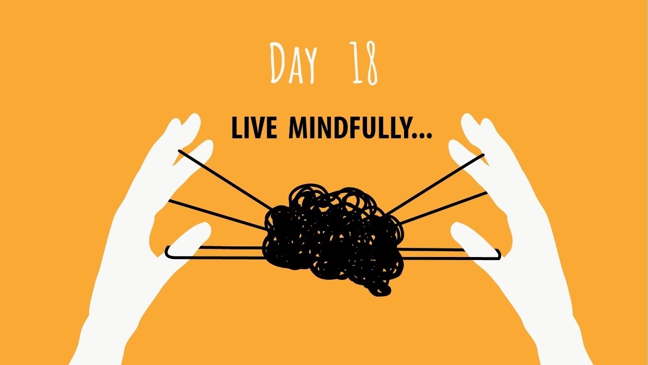 Mindfulness Challenge Day 18 - YouTube