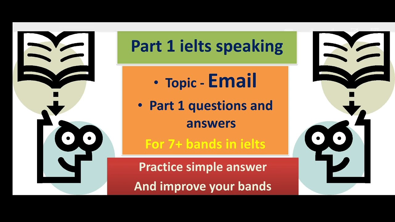 Topic Email 2022 Part 1 questions and answers ||Email || part 1 ielts ...