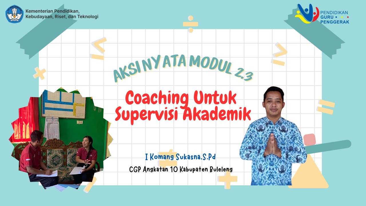 Aksi Nyata Modul 2.3 Coaching Untuk Supervisi Akademik - YouTube