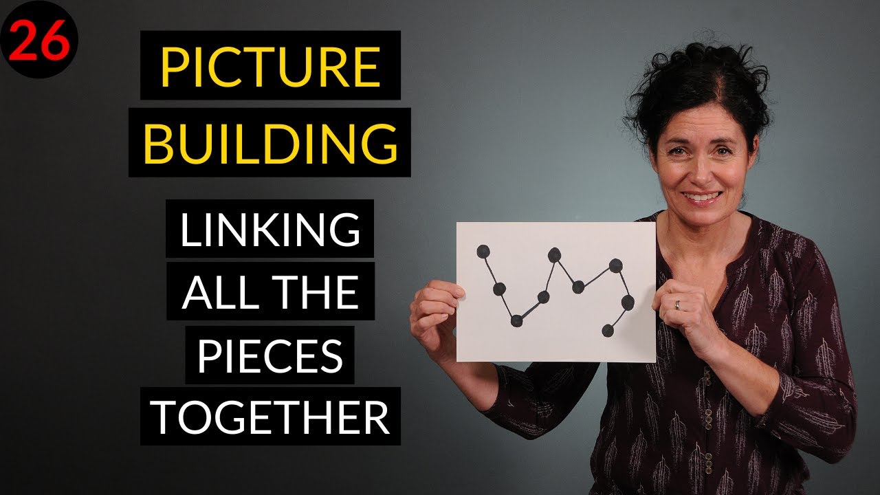 Picture building: Linking all the pieces together - follow the process ...