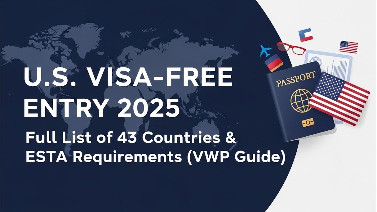 U.S. Visa-Free Entry 2025: Full List of 43 Countries & ESTA ...