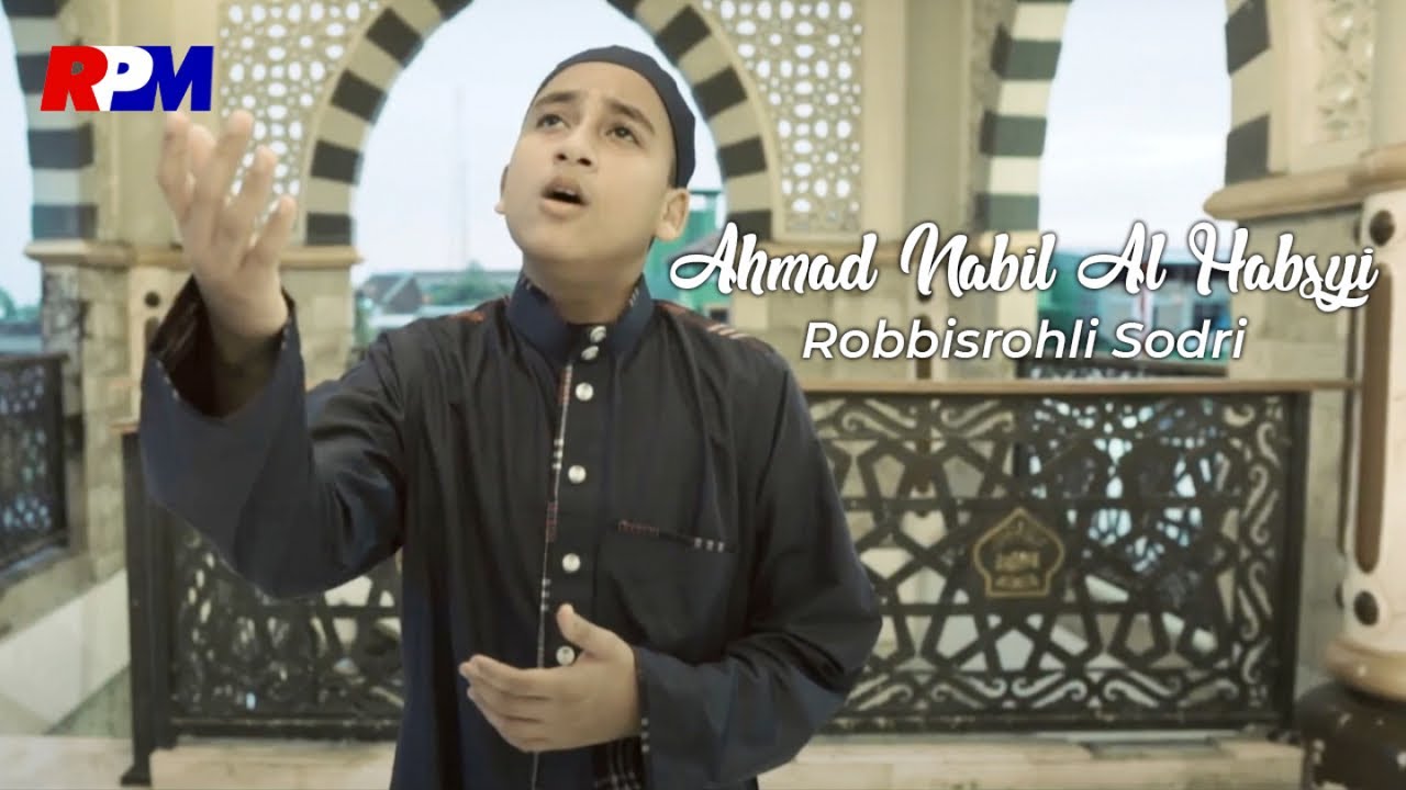 Ahmad Nabil Al Habsyi - Robbisrohli Sodri - YouTube Music