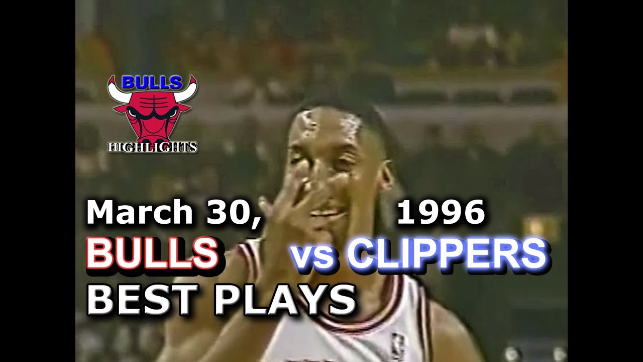 March 30 1996 Bulls vs Clippers highlights - YouTube