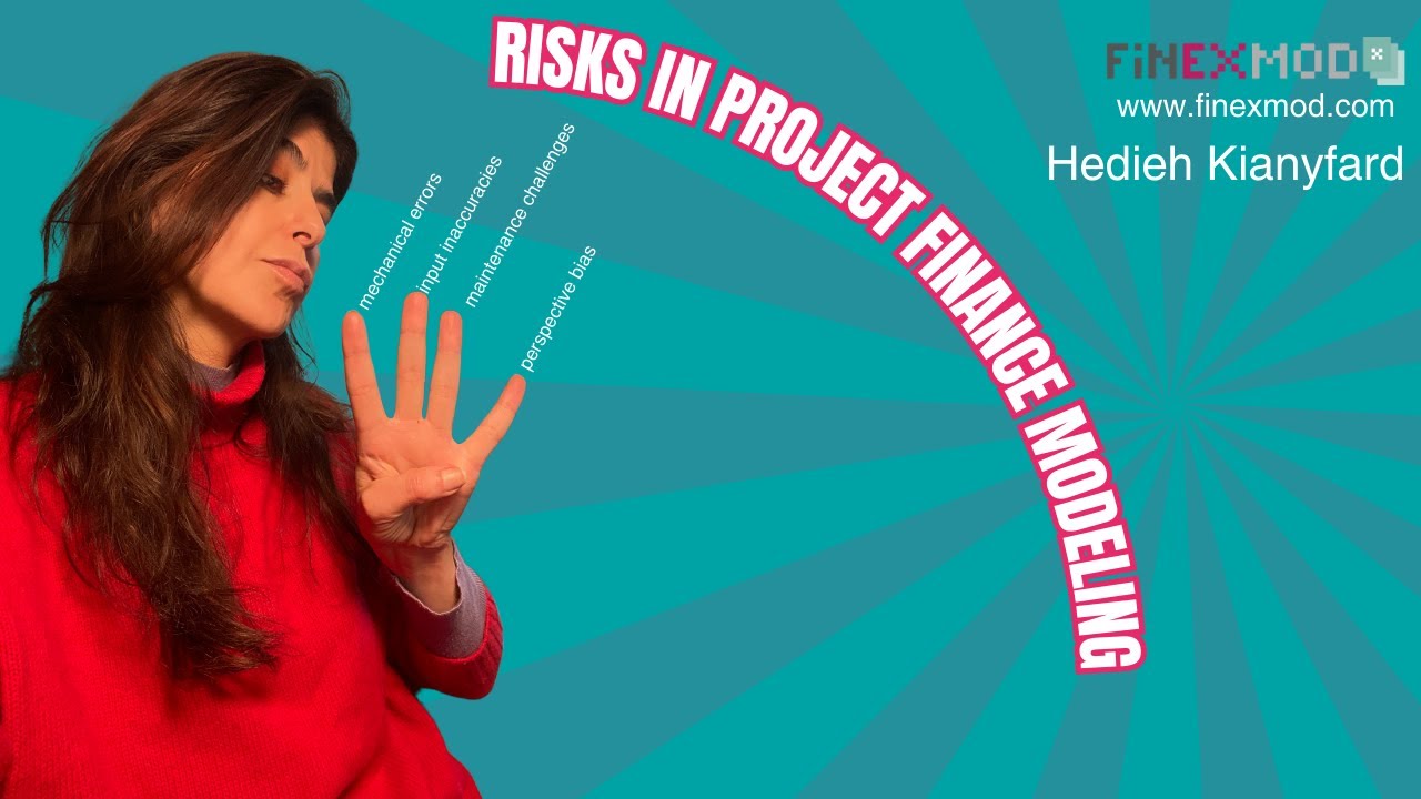 Risks in Project Finance Modeling and how to mitigate them - YouTube
