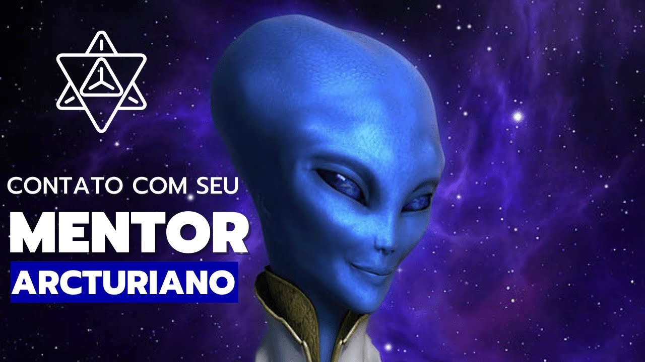 Arcturianos - Meditação Guiada para conhecer o seu mentor Arcturiano ...