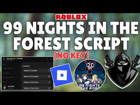 New 99 Nights in The Forest *Roblox* Script | (No Key) Using Delta Executor 