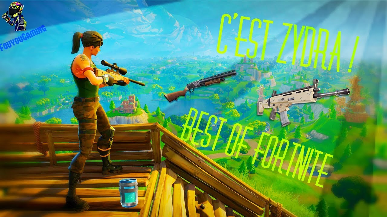 C'EST ZYDRA ! BEST OF FORTNITE - YouTube