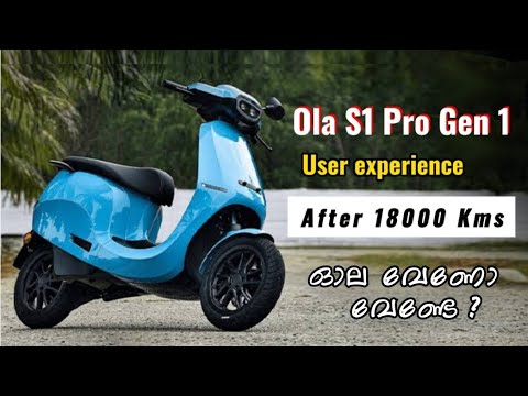 Ola S1 Pro gen 1 user experience after 18,000 Km | Malayalam | Ola S1 ...