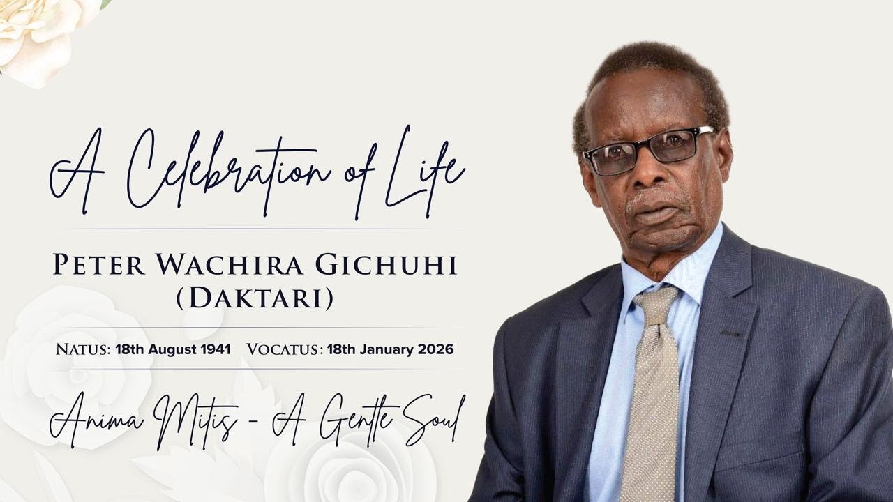 A Celebration of Life – Peter Wachira Gichuhi (Daktari) - YouTube