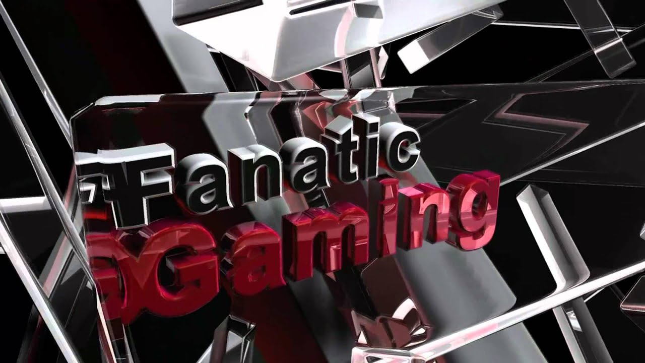 Fanatic Gaming | Intro - YouTube