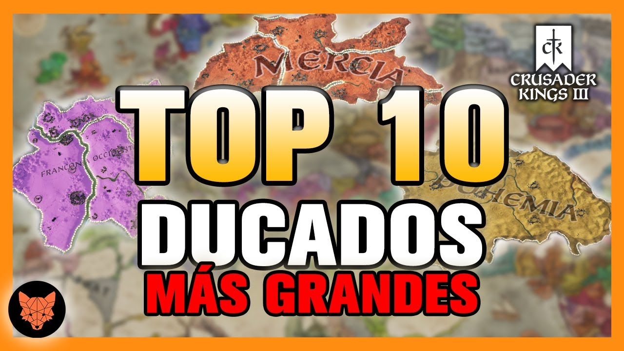 🔥 TOP 10 DUCADOS más GRANDES en Crusader Kings 3 - YouTube