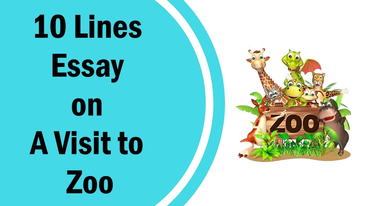 10 Lines Essay about A Visit to Zoo in English || A Visit to Zoo ...