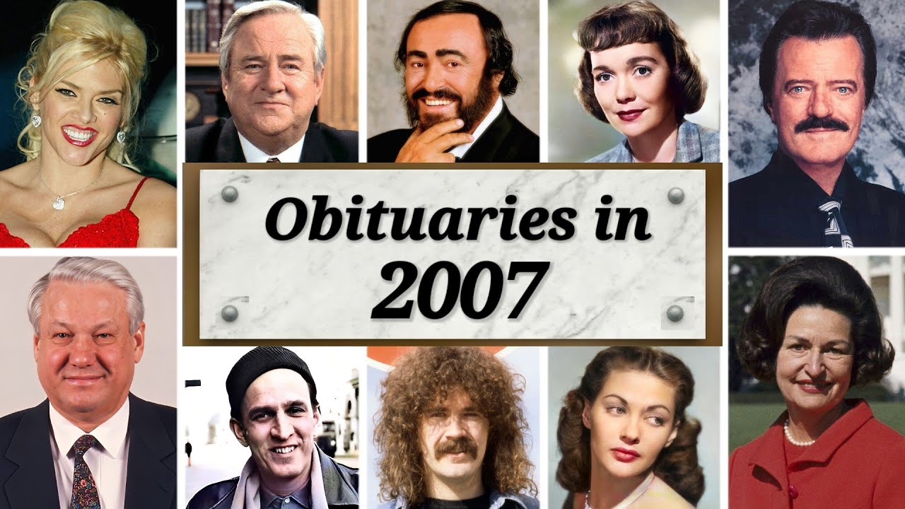 Obituary in 2007: Famous Faces We Lost in 2007 - YouTube