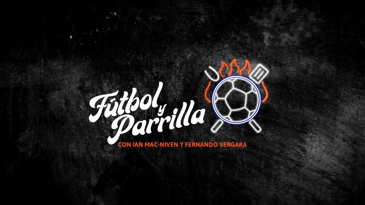 FÚTBOL Y PARRILLAS CAP 8 - YouTube
