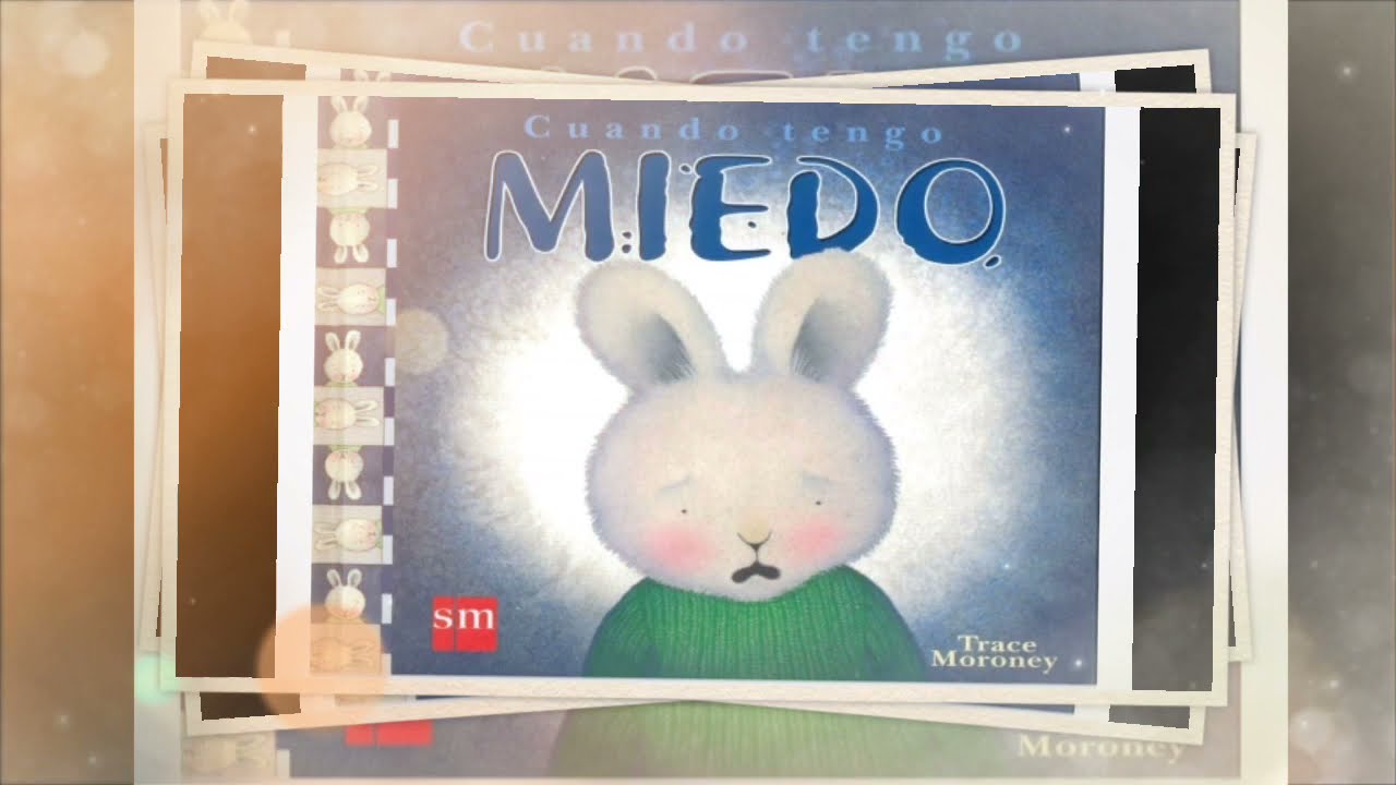 Cuando tengo miedo. Audiocuento - YouTube