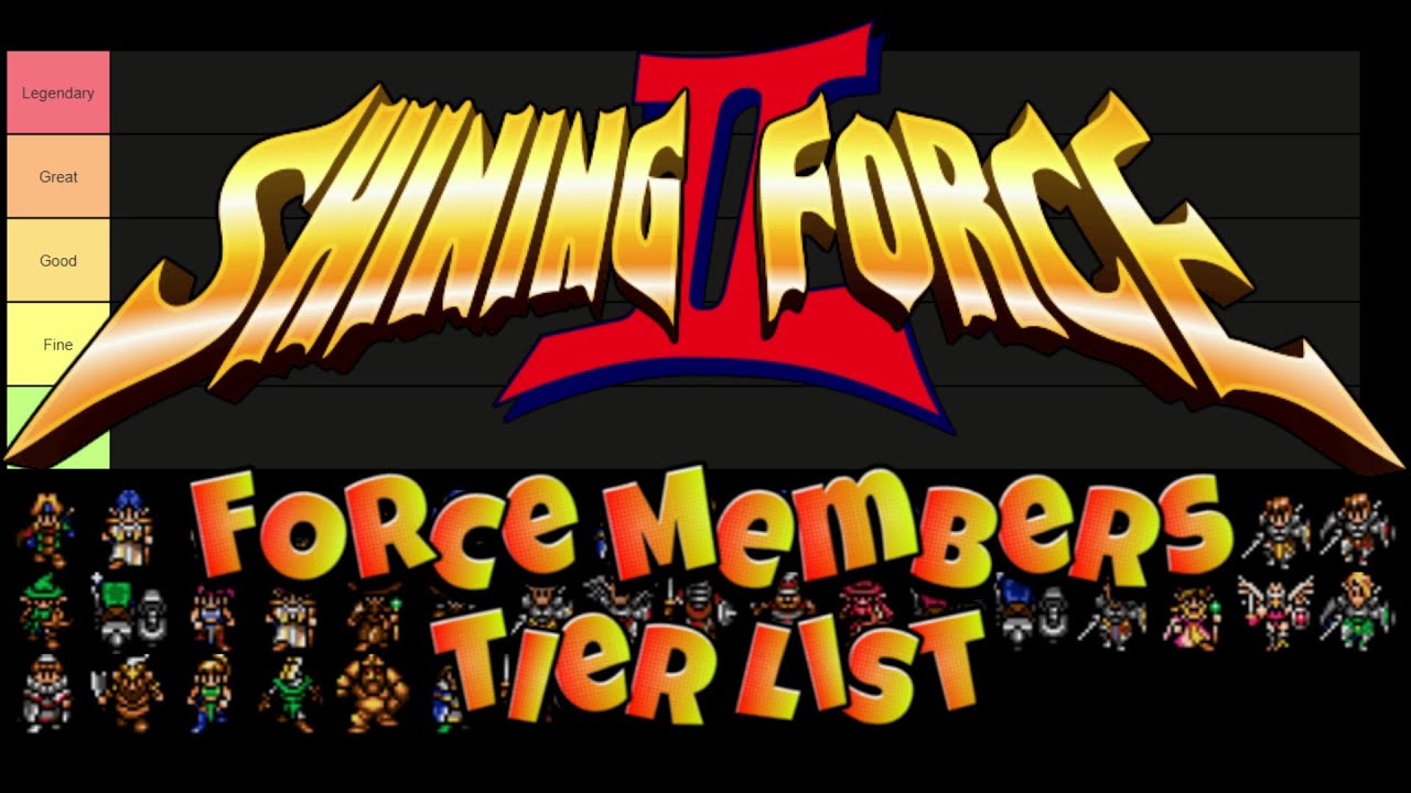 Shining Force 2 - Tier List - Force Members (Spoilers) - YouTube