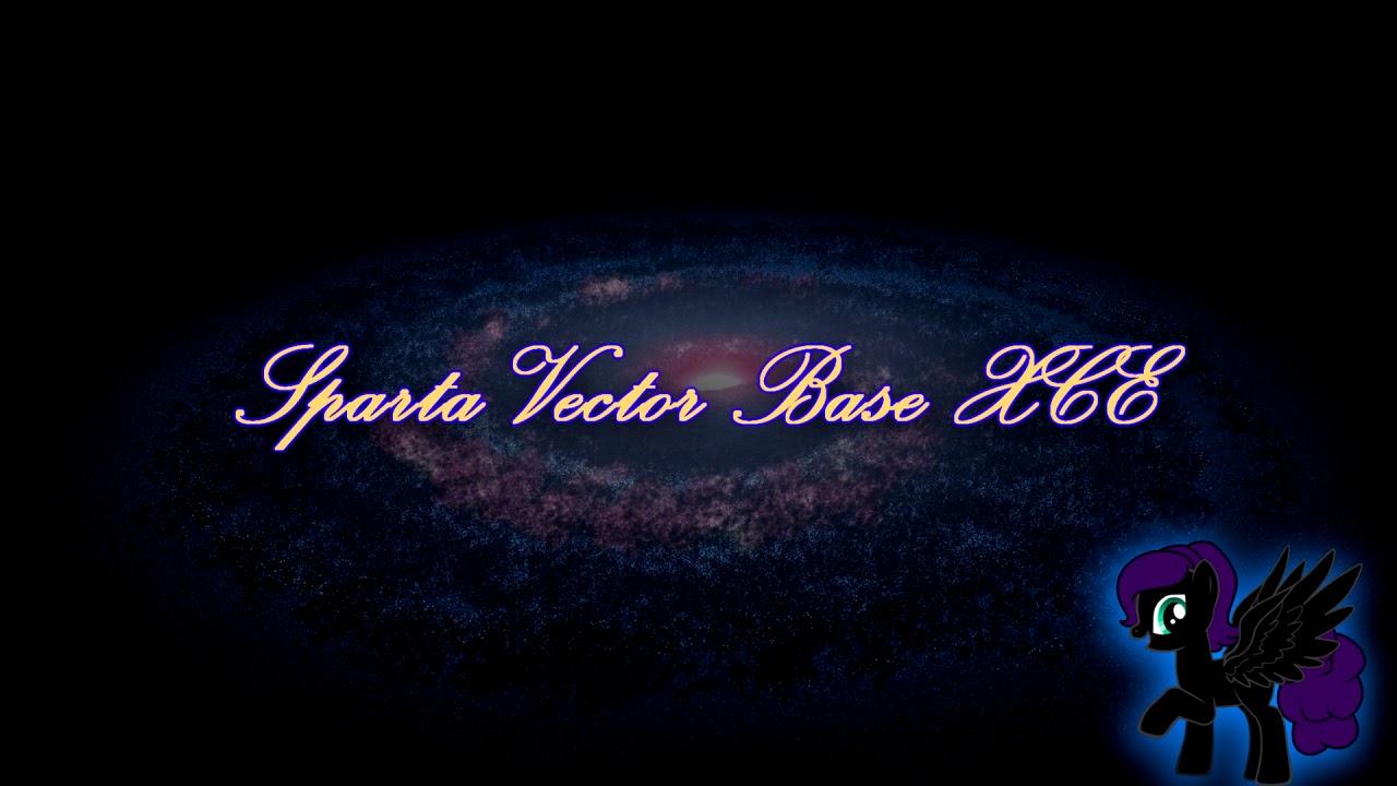 Sparta Vektor Base XCE (-Reupload-) - YouTube