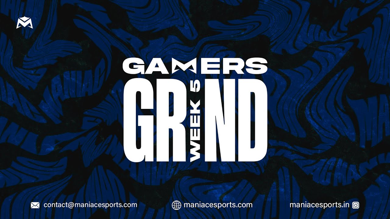 GAMERS GRIND WEEK 5 DAY 2 || Maniac Esports || Semi Finals and Finals ...