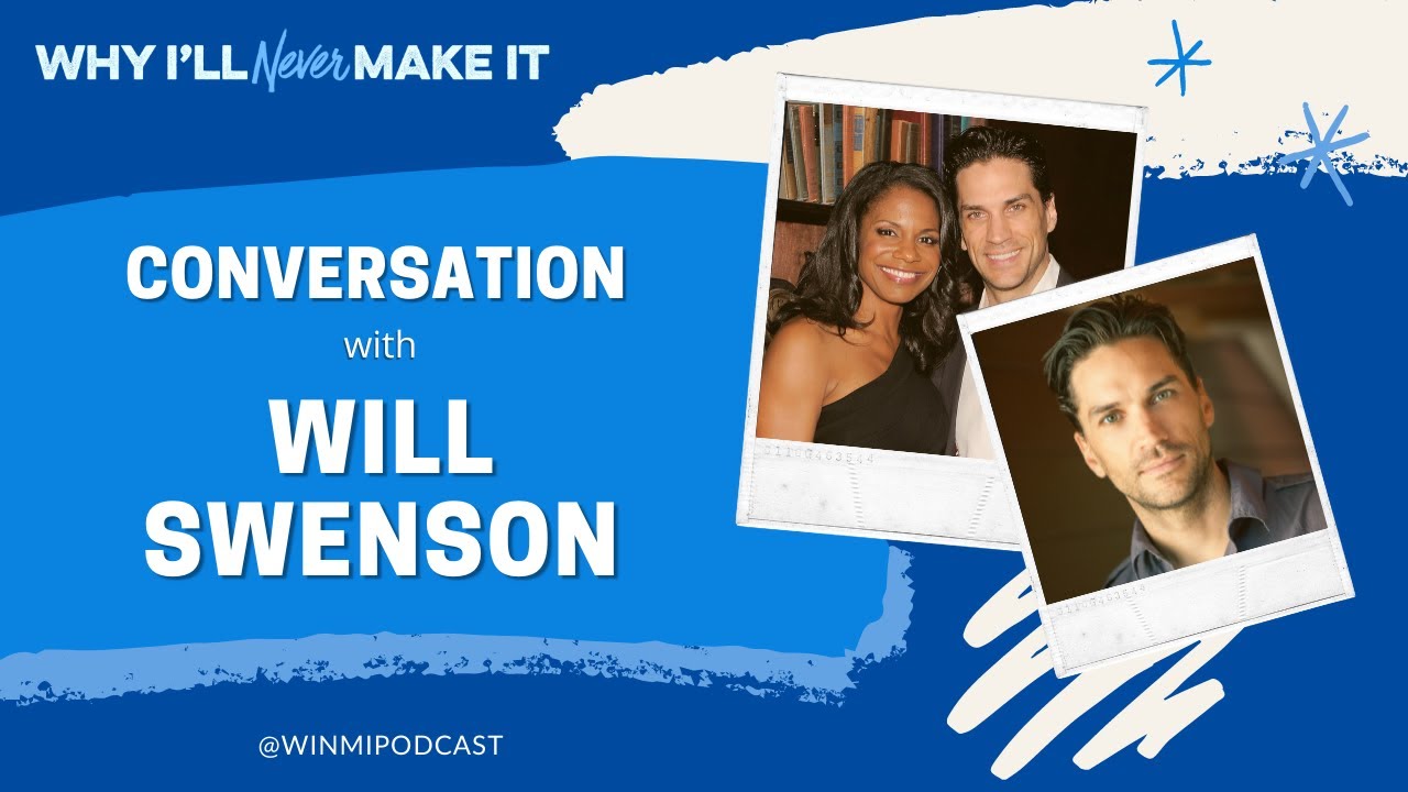 Will Swenson (Part 1) - Broadway Actor Talks About Failed Shows and ...