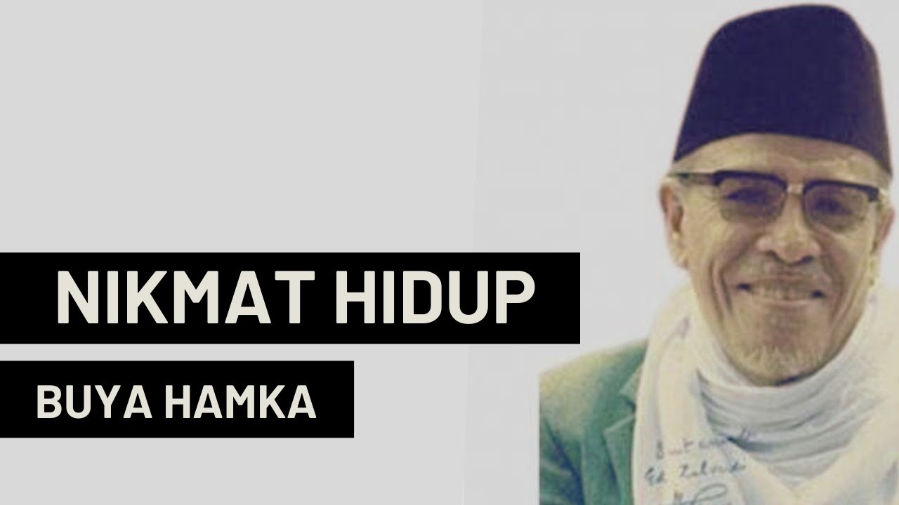 Puisi Buya Hamka - Nikmat Hidup - YouTube